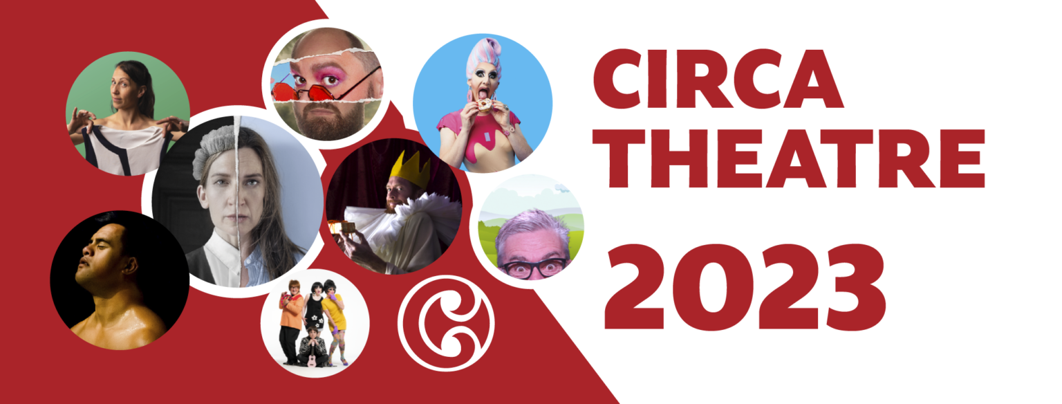 Circa Theatre 2023 Programme – Circa Theatre